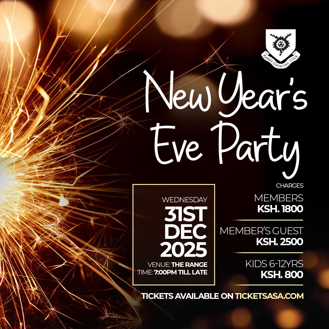 Tickets | New Year's Eve Party • Karen Country Club - Nairobi Events Guide
